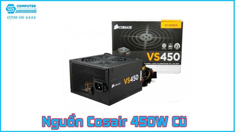 Nguồn Cosair 450W Cũ uy tín, giá tốt tại Đà Nẵng | Sky Computer